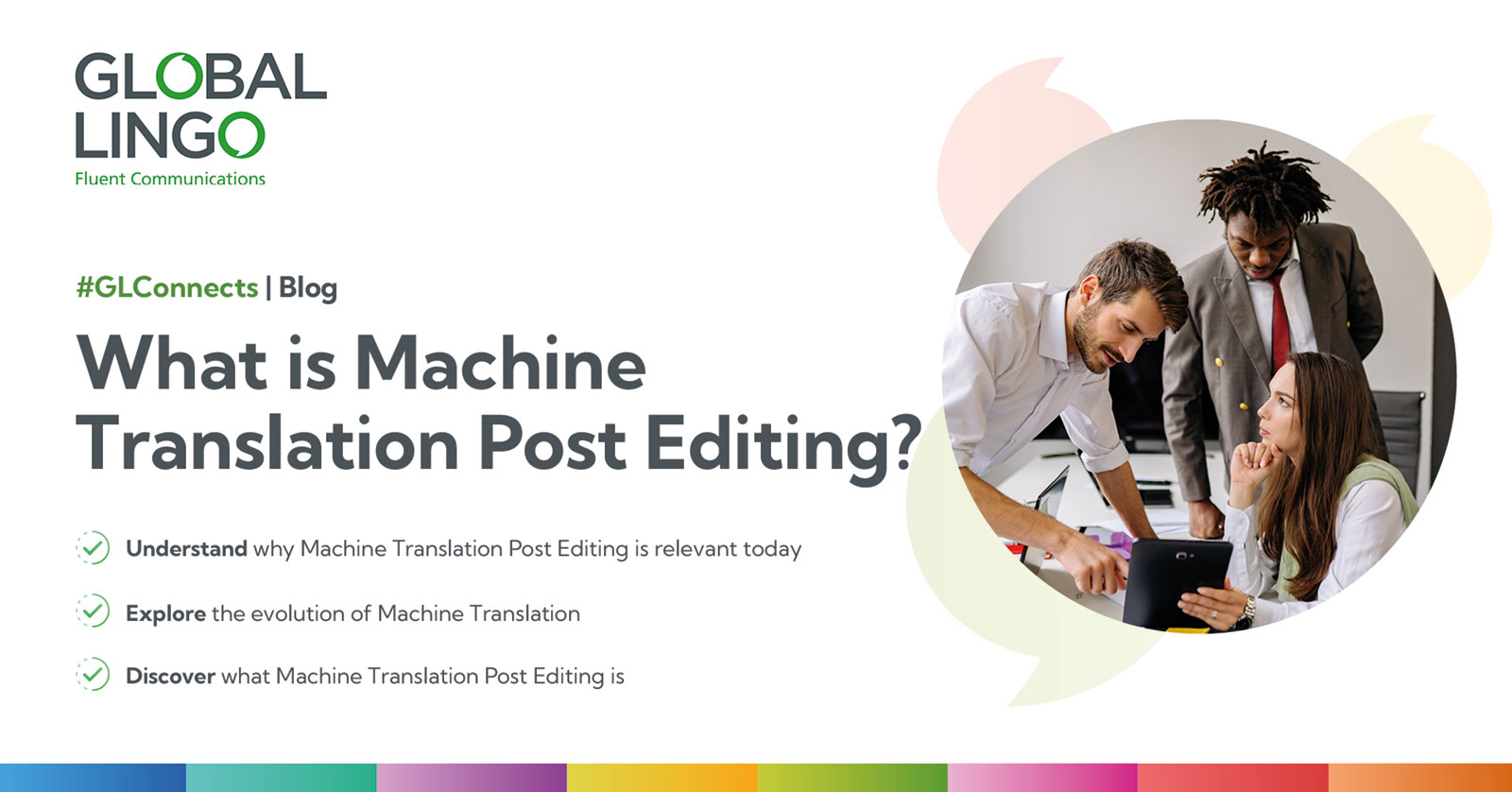 Machine Translation Post Editing A Quick Introduction To What It Is